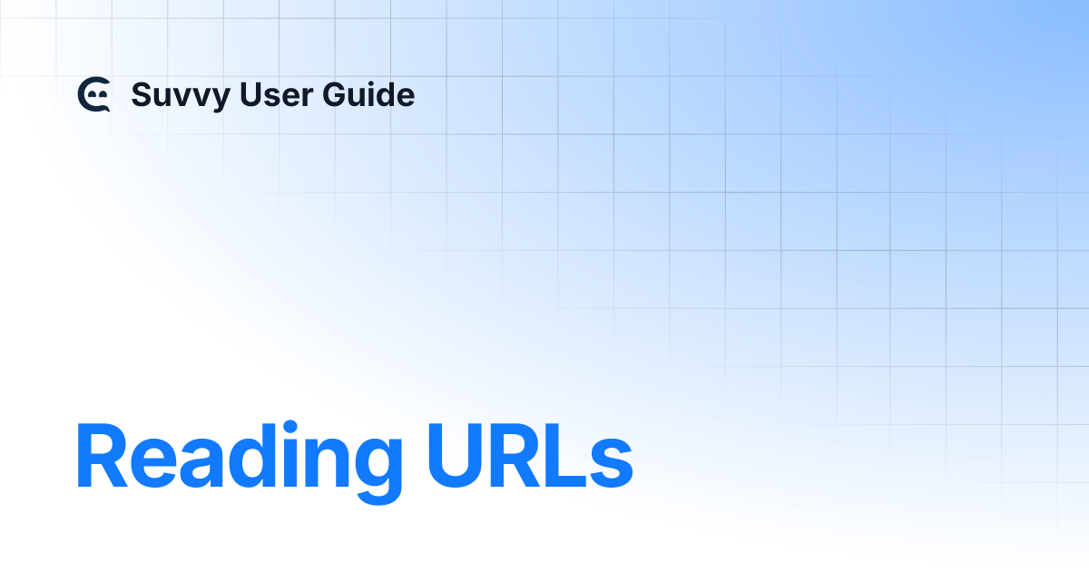 Reading URLs | Suvvy User Guide