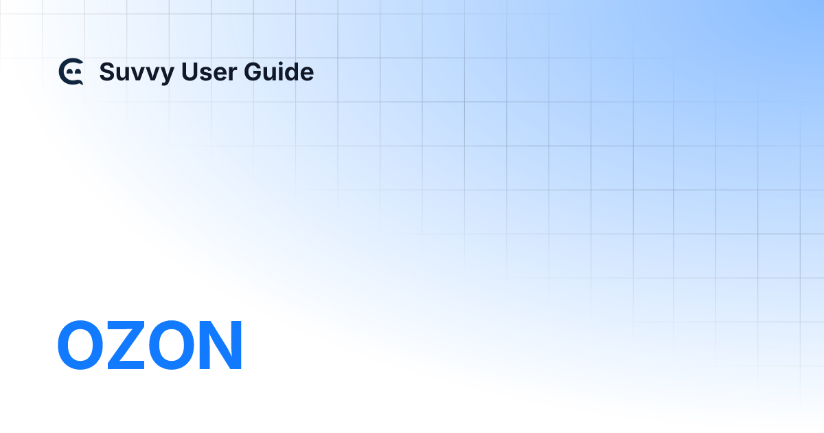 OZON | Suvvy User Guide